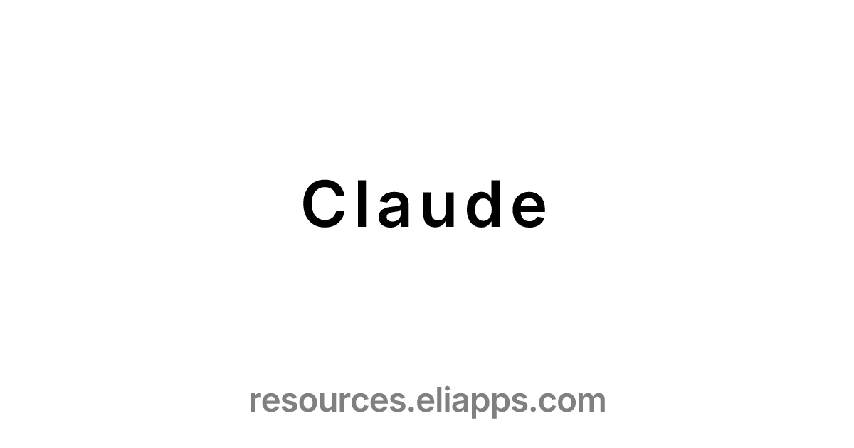 Claude on EliApps Resources (info & links)